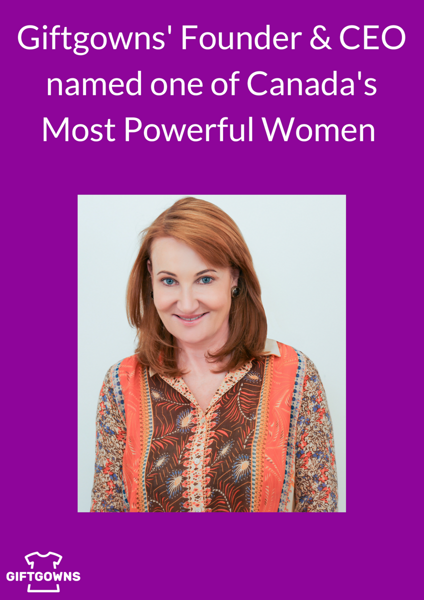 Giftgowns' CEO & Founder Named One of Canada's Top 100 Most Powerful W